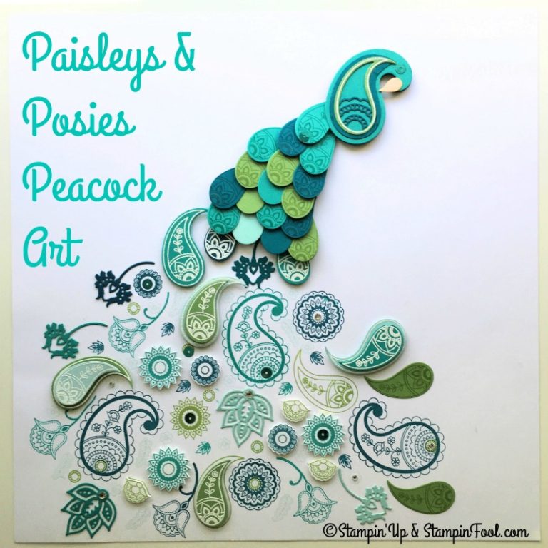 DIY Peacock Craft: Stampin Up Paisleys & Posies Peacock Art