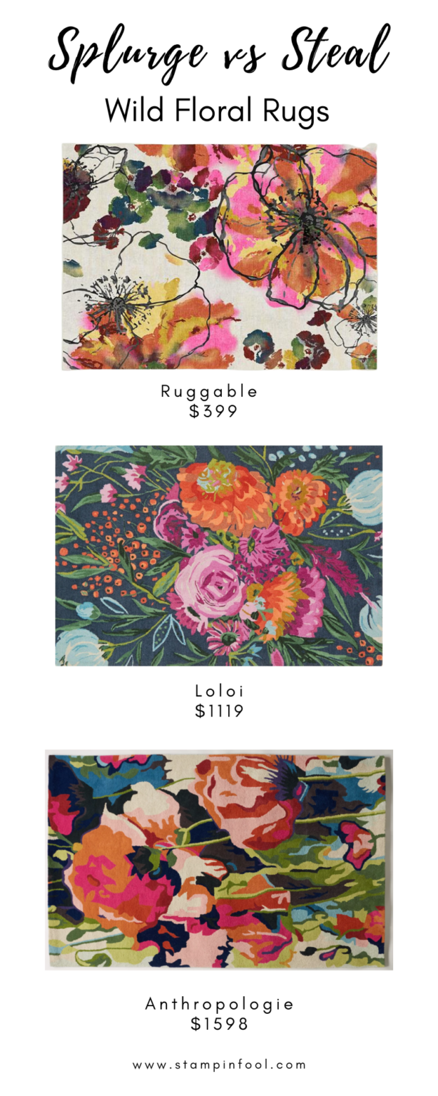 Splurge vs Steal: Floral Rugs BEST OF RUGS - StampinFool.com