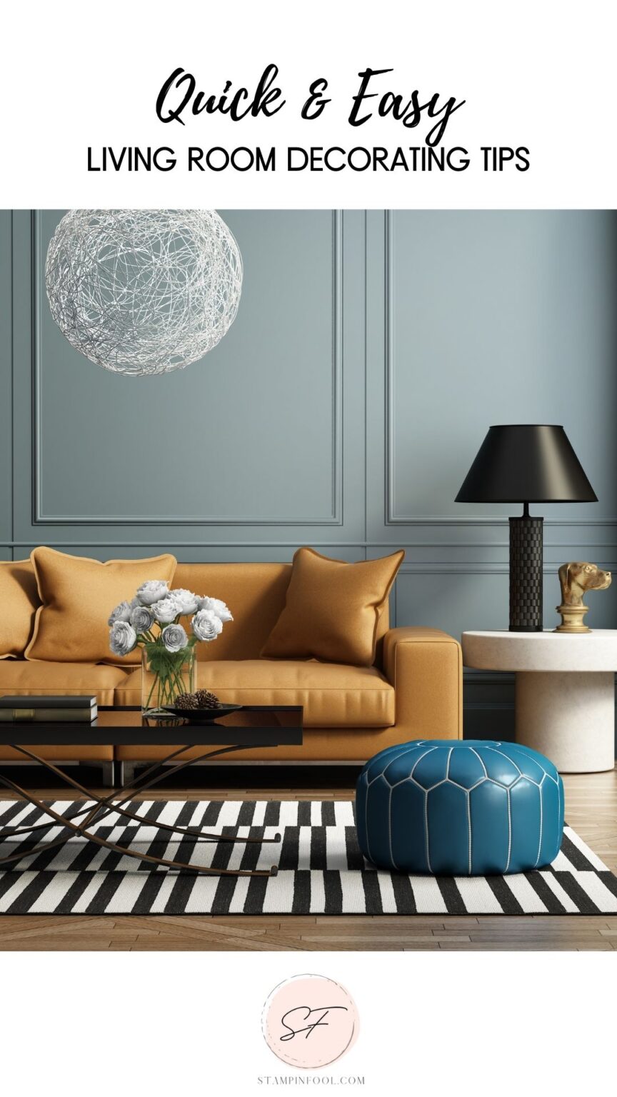 Quick & Easy: LIVING ROOM DECORATING CHECKLIST